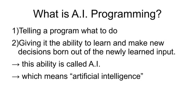 A.I. programming and machine learning | PPT