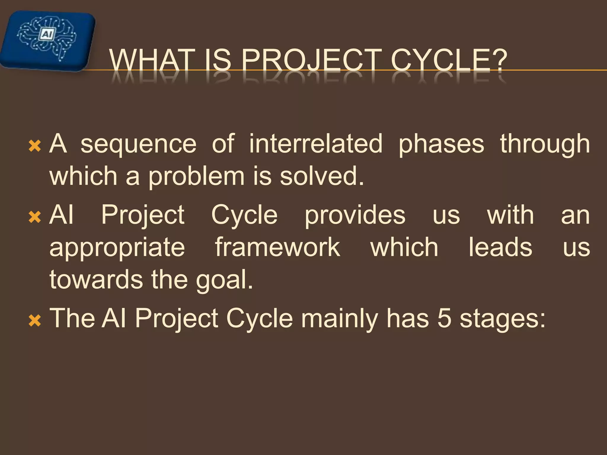 AI PROJECT CYCLE.pptx
