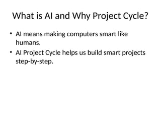 Ai Project Cycle Presentation Class9 Pptx