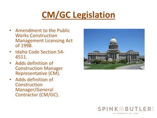 AIPWP Presentation - Idaho's New CM/GC Statute - What does it mean for ...
