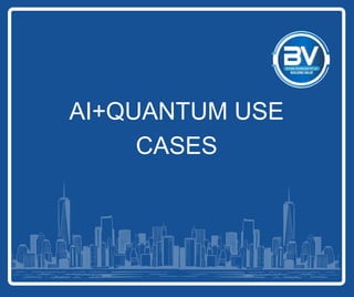 Artificial Intelligence (AI) + Quantum Computing Use Cases | PDF