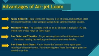 Air-jet Loom presentation for any textile university student | PPTX
