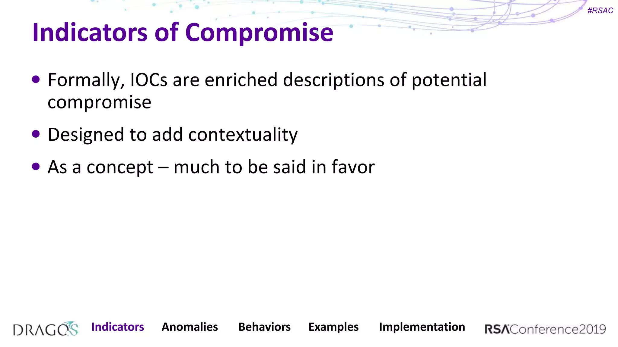 Unraveling Detection Methodologies: Indicators vs. Anomalies vs ... Unraveling Detection Methodologies: Indicators vs. Anomalies vs ...