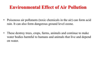 Air Pollution- its cause , Effects and control | PPTX
