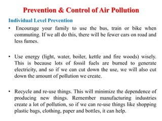Air Pollution- its cause , Effects and control | PPTX