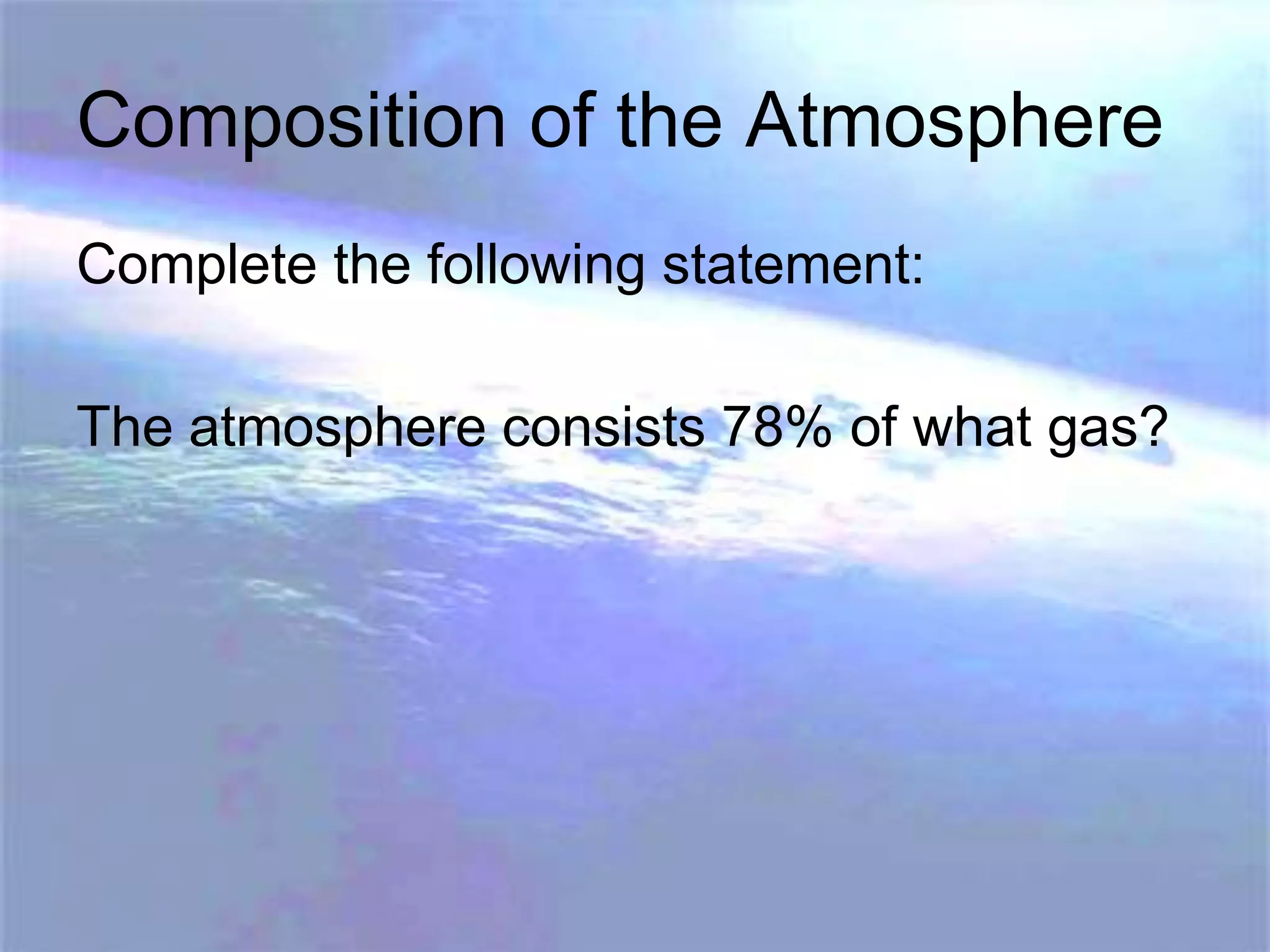 Air Around You powerpoint.ppt | Geology | Science