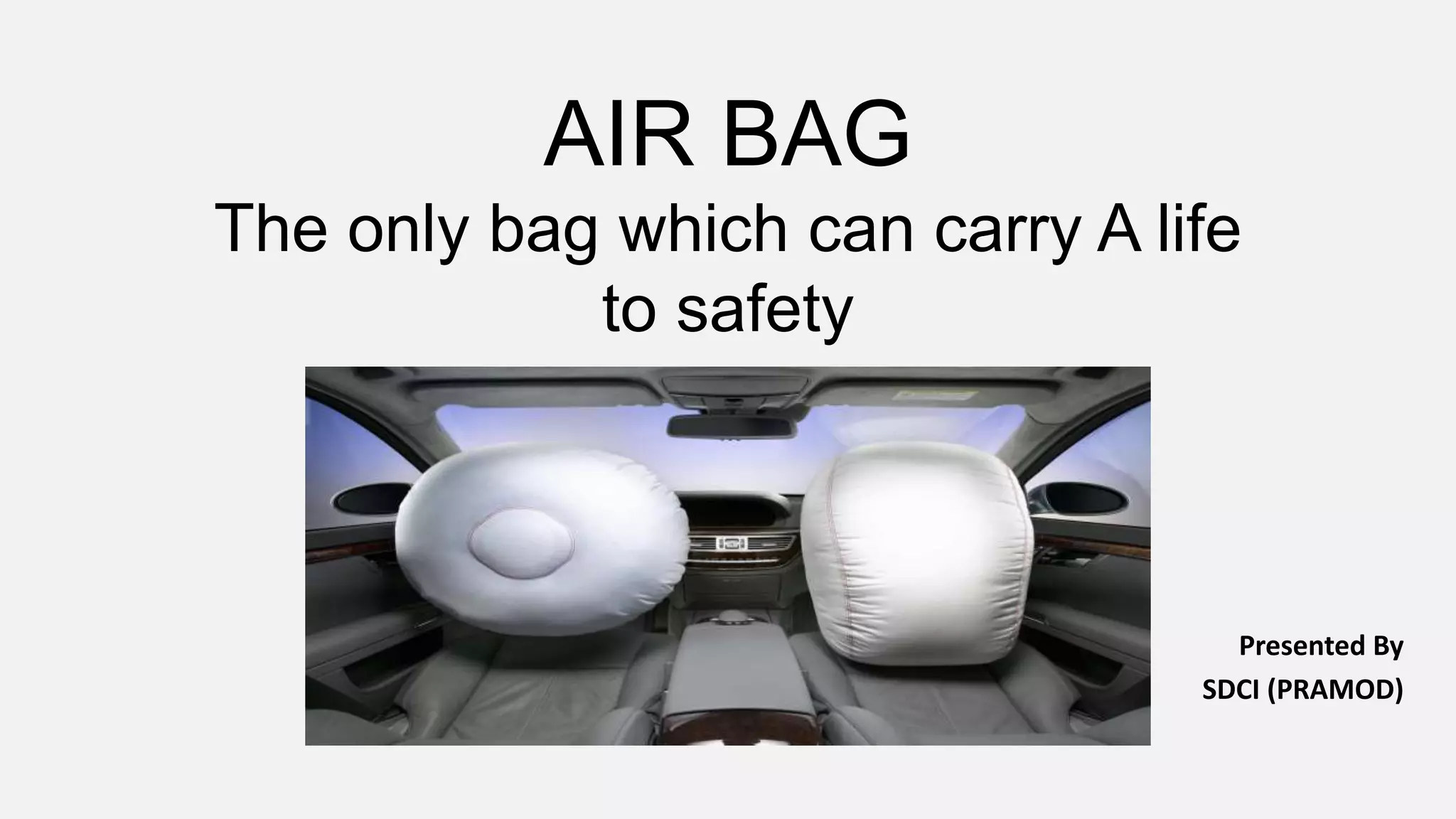 Air bag | PPT | Free Download