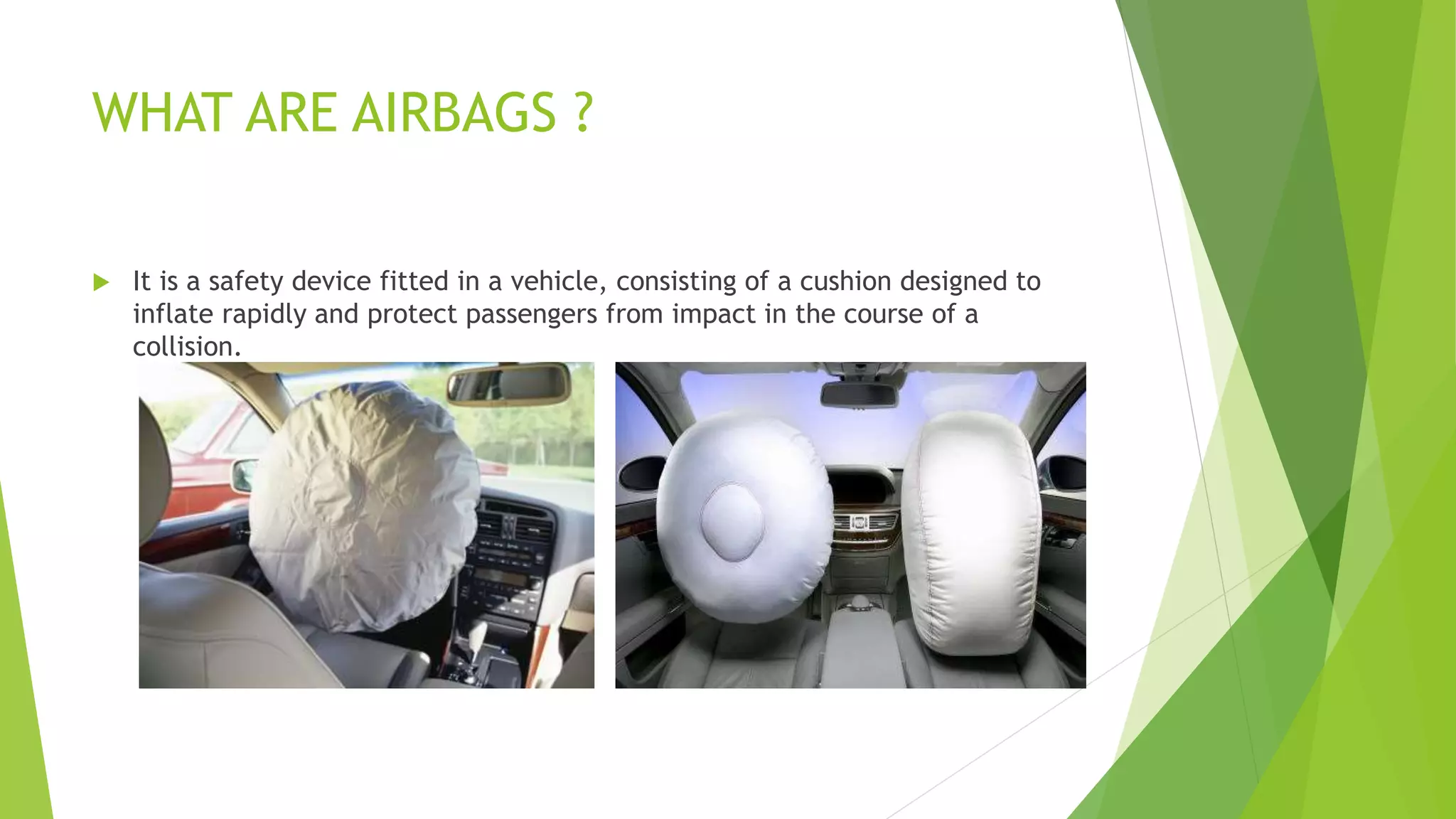 Airbags and it’s role in safety | PPT
