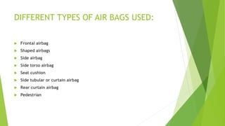 Airbags and it’s role in safety | PPTX
