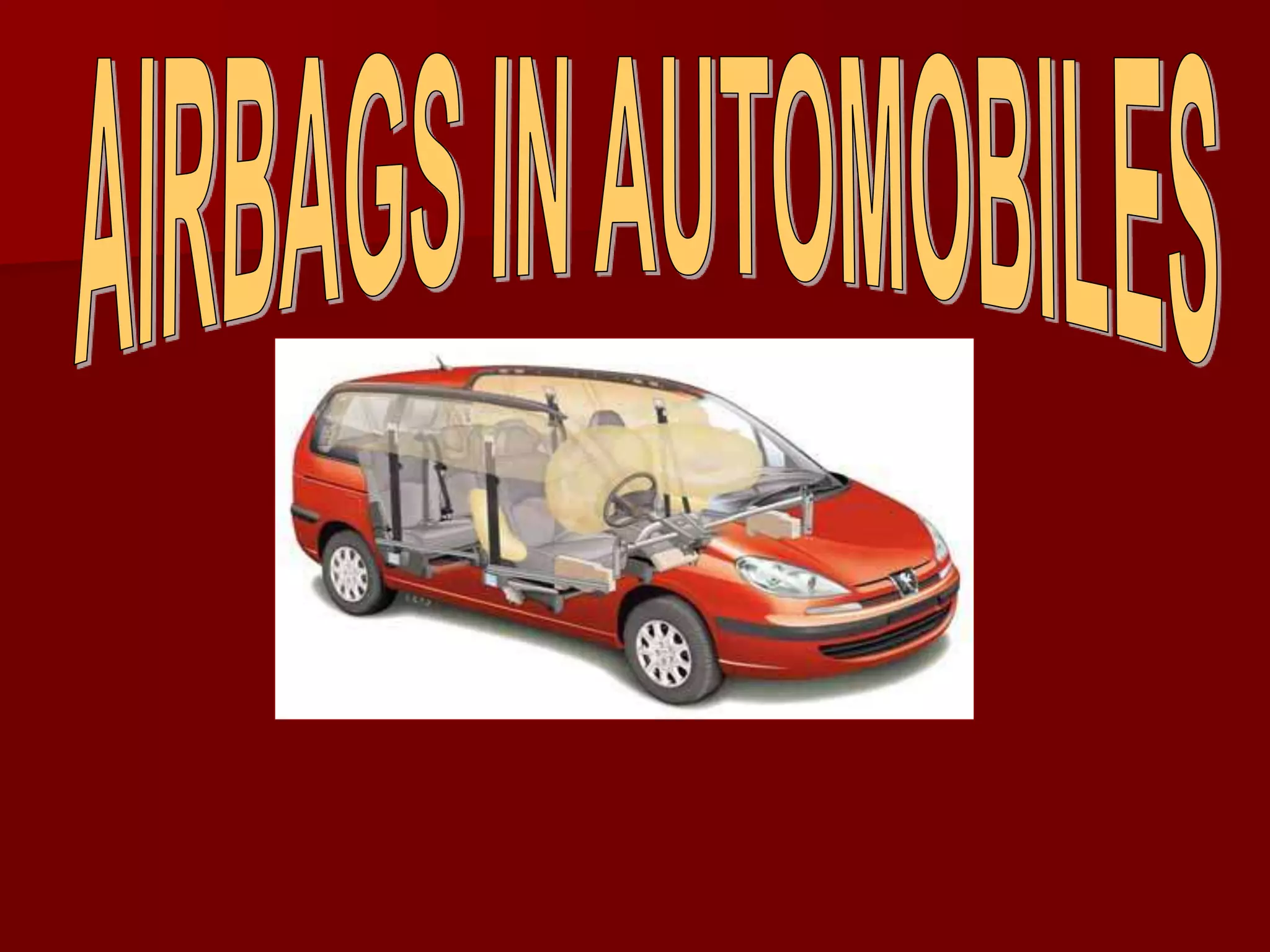 Airbags in automobile.pptx