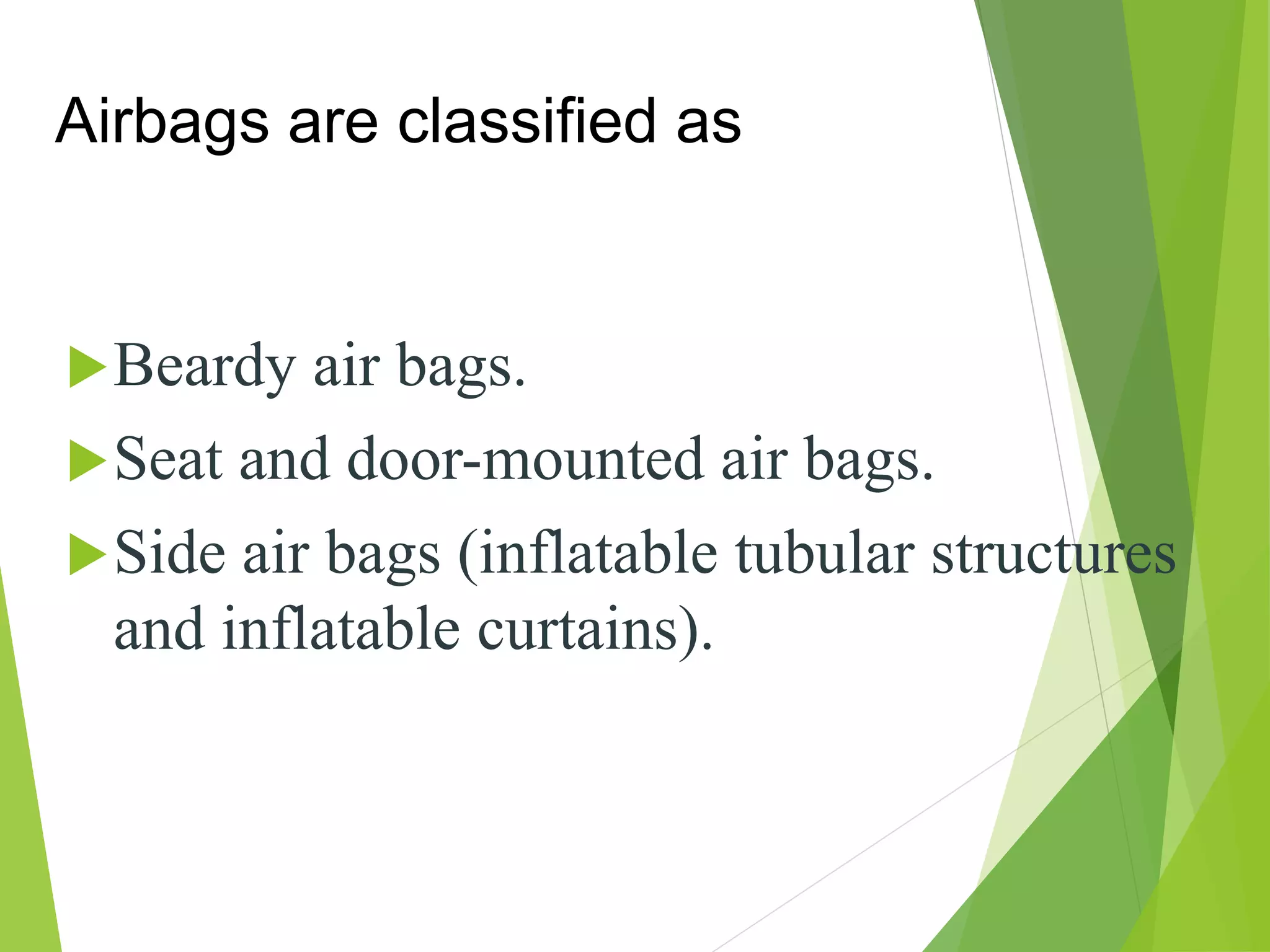 Airbags in automobile void new.pptx | Auto Safety Technologies | Auto Technology