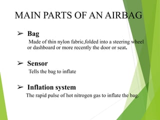 Airbags in automobile void new.pptx | Auto Safety Technologies | Auto Technology