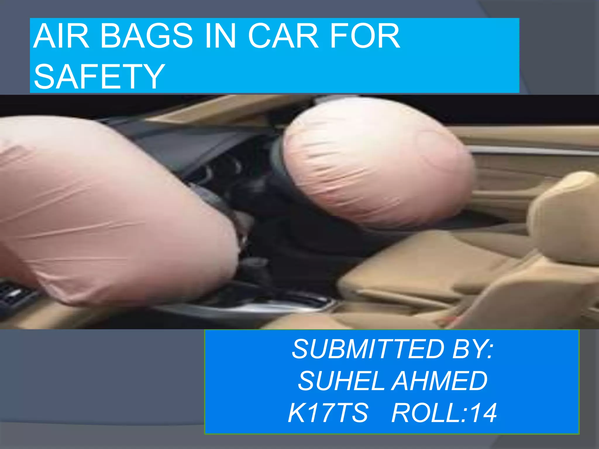 Air bags in car for | PPTX