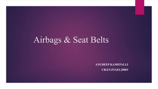 Airbags & seat belts | PPTX