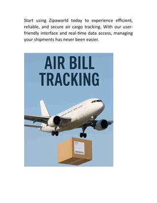 Air Bill Tracking – Real-Time Air Cargo Updates | Zipaworld | PDF