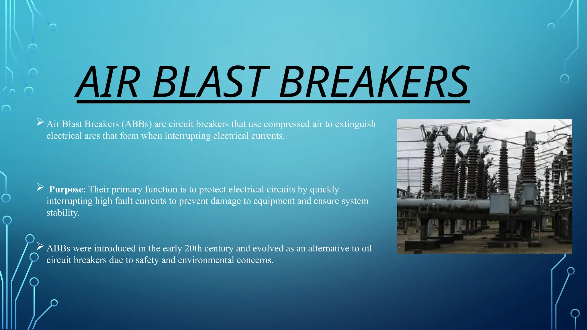 Air Blast Breakers.pptx fgntnytjuk65k gfnghmngh | PPTX