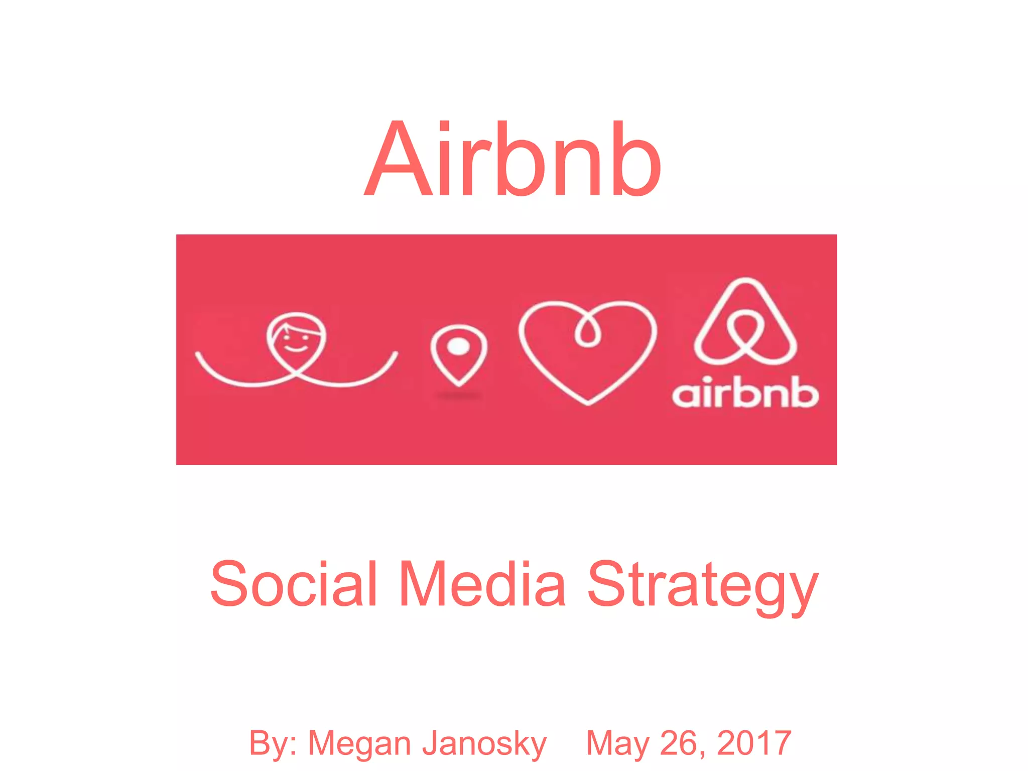 Airbnb Social Media Strategy | PPTX