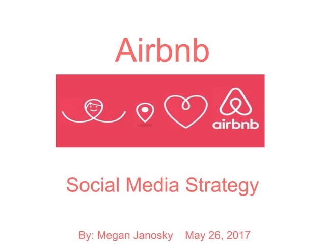 Airbnb Social Media Strategy | PPT