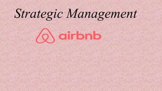 Airbnb - a pioneer in strategies | PPTX | Bed & Breakfasts | Travel Type