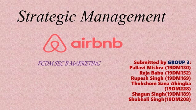 Airbnb ppt - Strategic Management | PPTX | Bed & Breakfasts | Travel Type