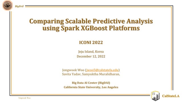 Comparing Scalable Predictive Analysis Using Spark Xgboost Platforms Ppt