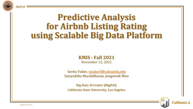 Predictive Analysis for Airbnb Listing Rating using Scalable Big Data Platform | PPT