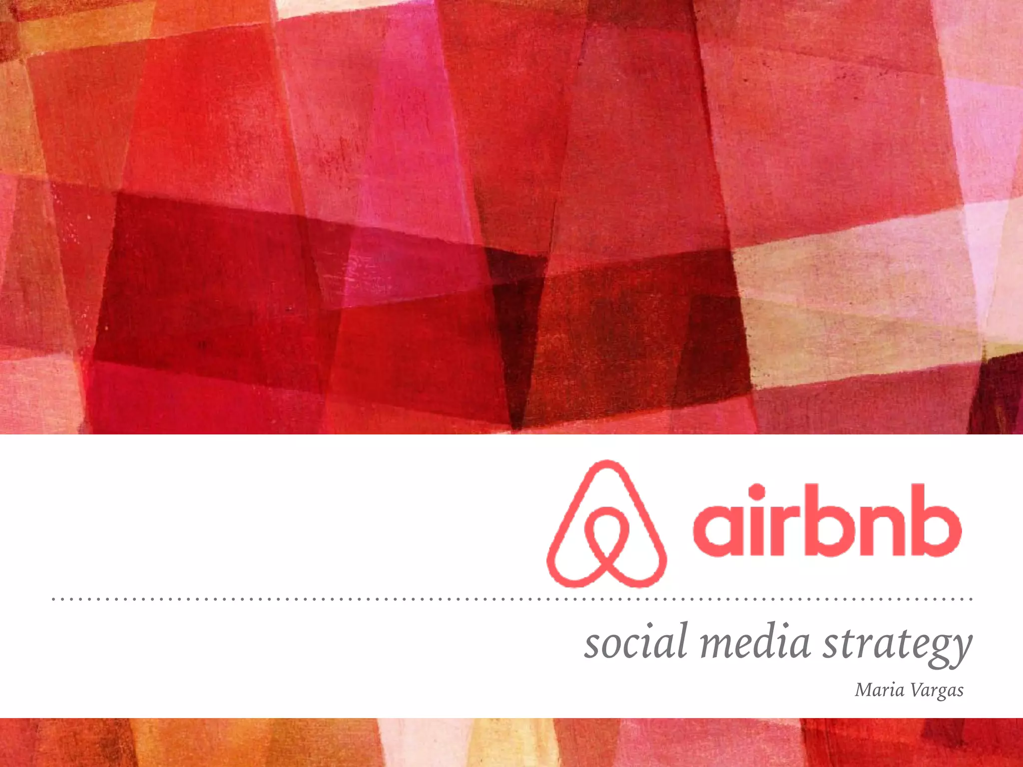 Airbnb Social Media Strategy | PPT