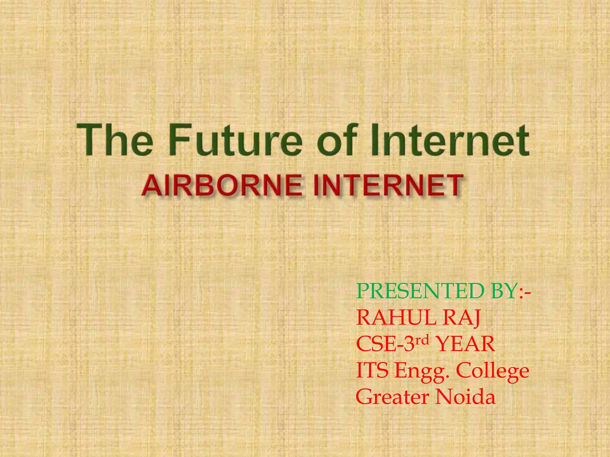 Airborne internet-presentation(my) | PPTX
