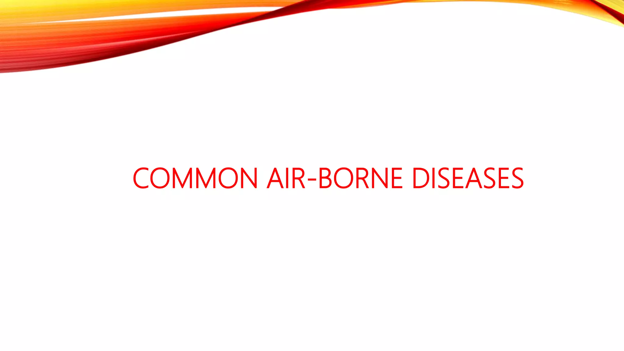 Airborne Diseases | PPTX