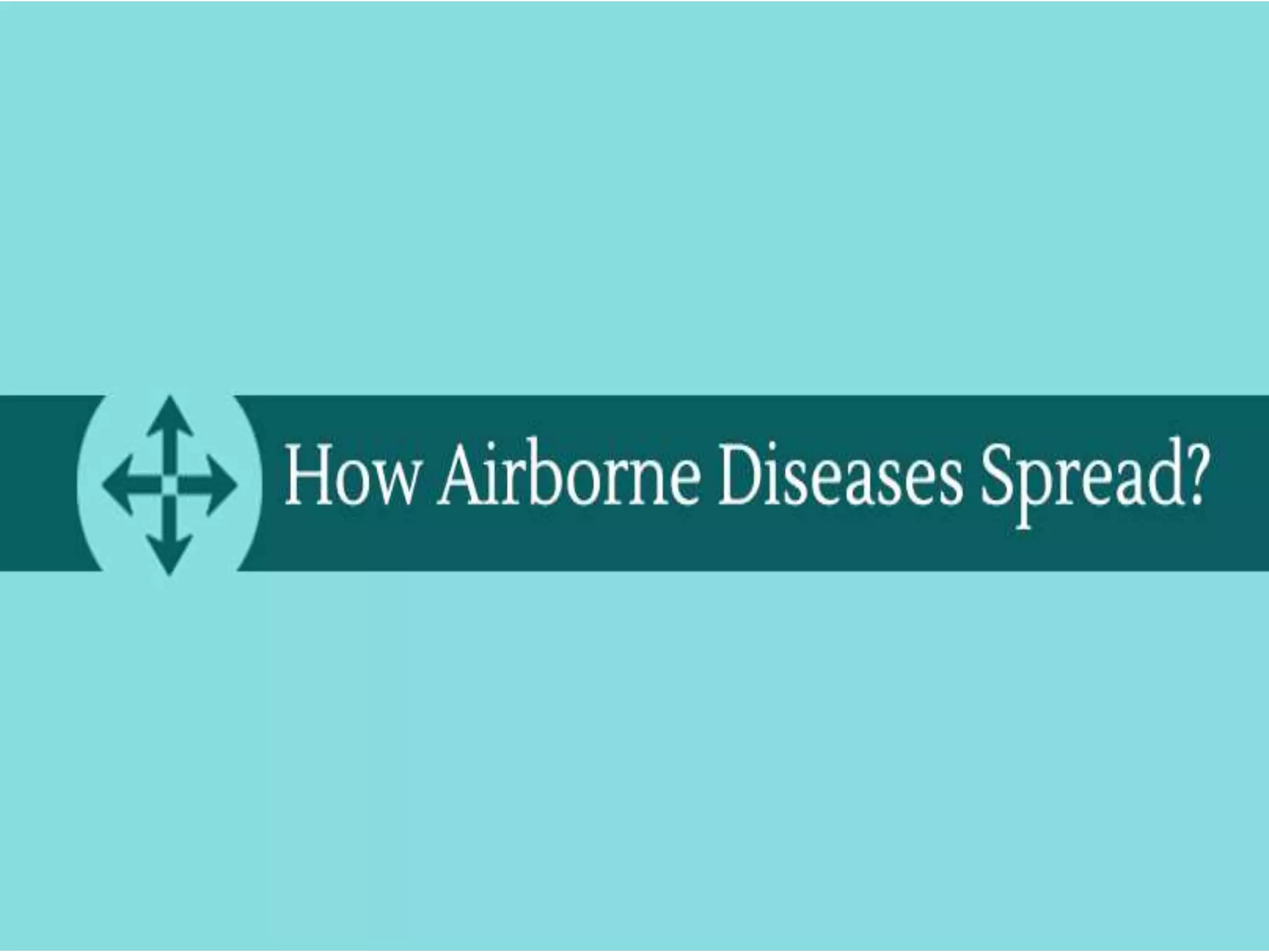 Airborne diseases | PPTX