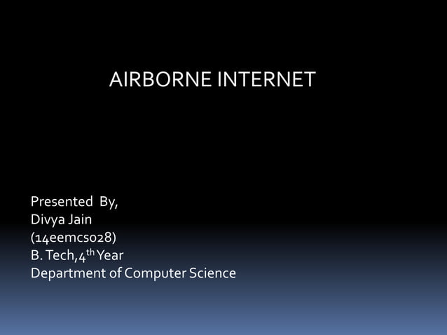 Airborne internet | PPTX | Computer Networking | Computing