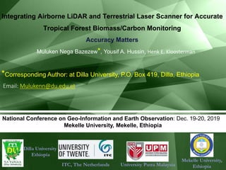 Airborne LiDAR and Terrestrial Laser Scanner for Accurate Forest or ...