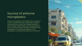 aa a Airborne Microplastics ppt ( 1 ).pptx