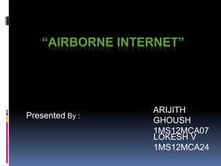 Airborne Internet | PPTX