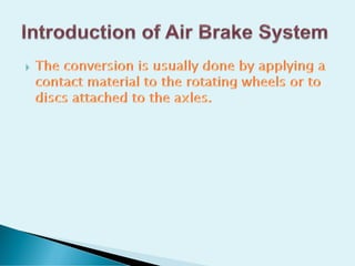 Air Brake system Overview | PPT