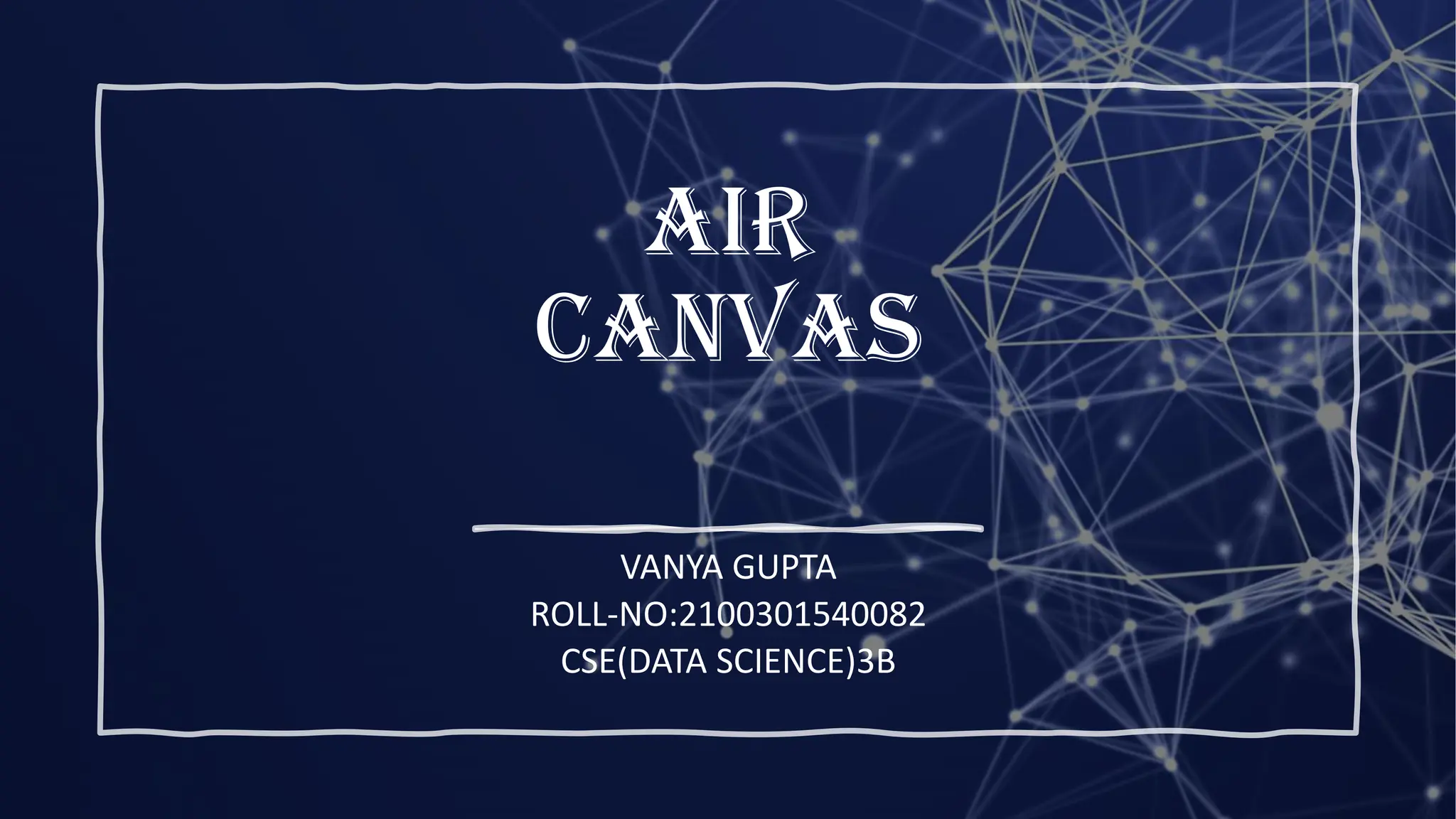 AIRCANVAS[1].pdf mini project for btech students | PDF