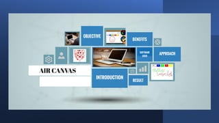 AIRCANVAS[1].pdf mini project for btech students | PDF