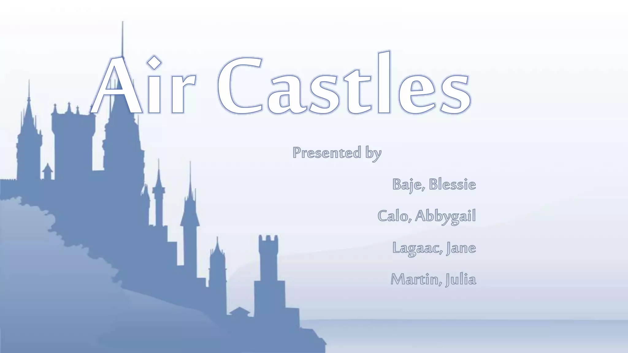 Air Castles | PPTX