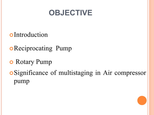 Air Compressor reciprocating single stage | PPTX | Automotive
