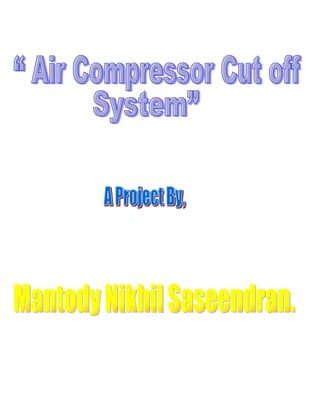 Air compressor cut off system | DOC