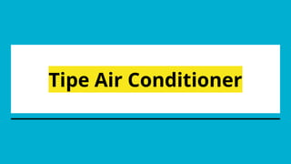 Air Conditioner Introductioon, Priciples and Applications | PPTX