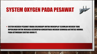 Aircraft Sytem Airconditioning dan Oxygen sytem | PPT