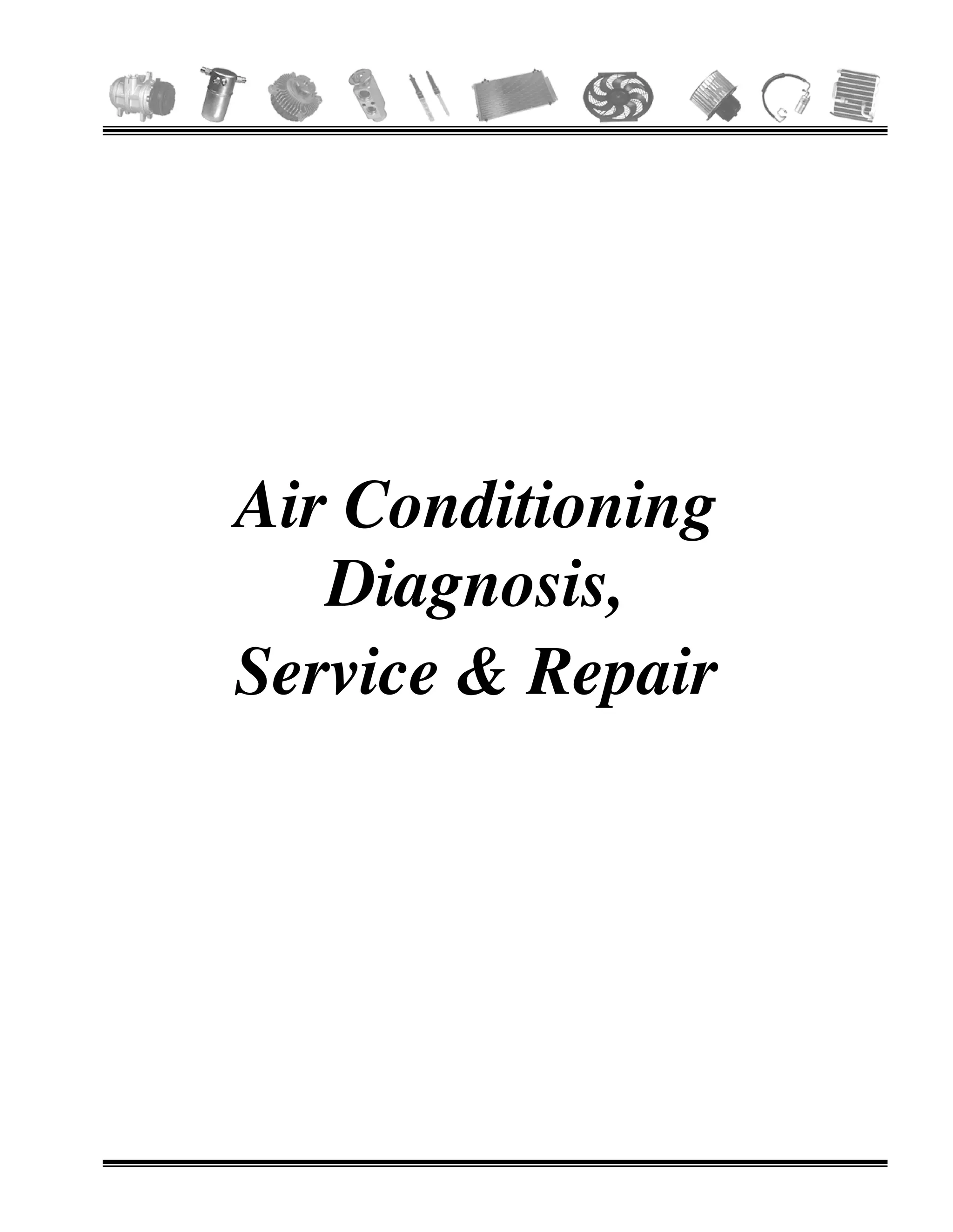 Air conditioning diagnosis service and repair v2 | PDF