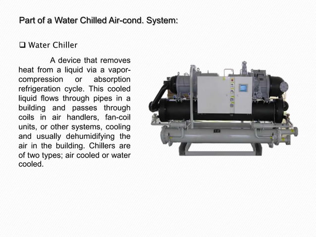 Water Chilled Airconditioning | PPTX