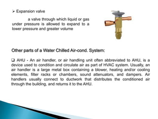 Water Chilled Airconditioning | PPTX