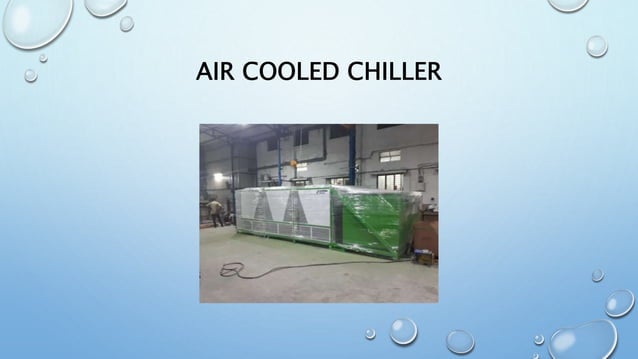 Air cooled chillers | PPTX