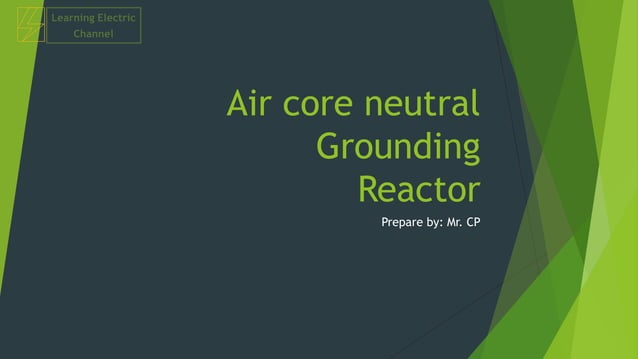 Air core neutral Grounding.pptx