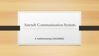 Aircraft communication-systems | PPTX
