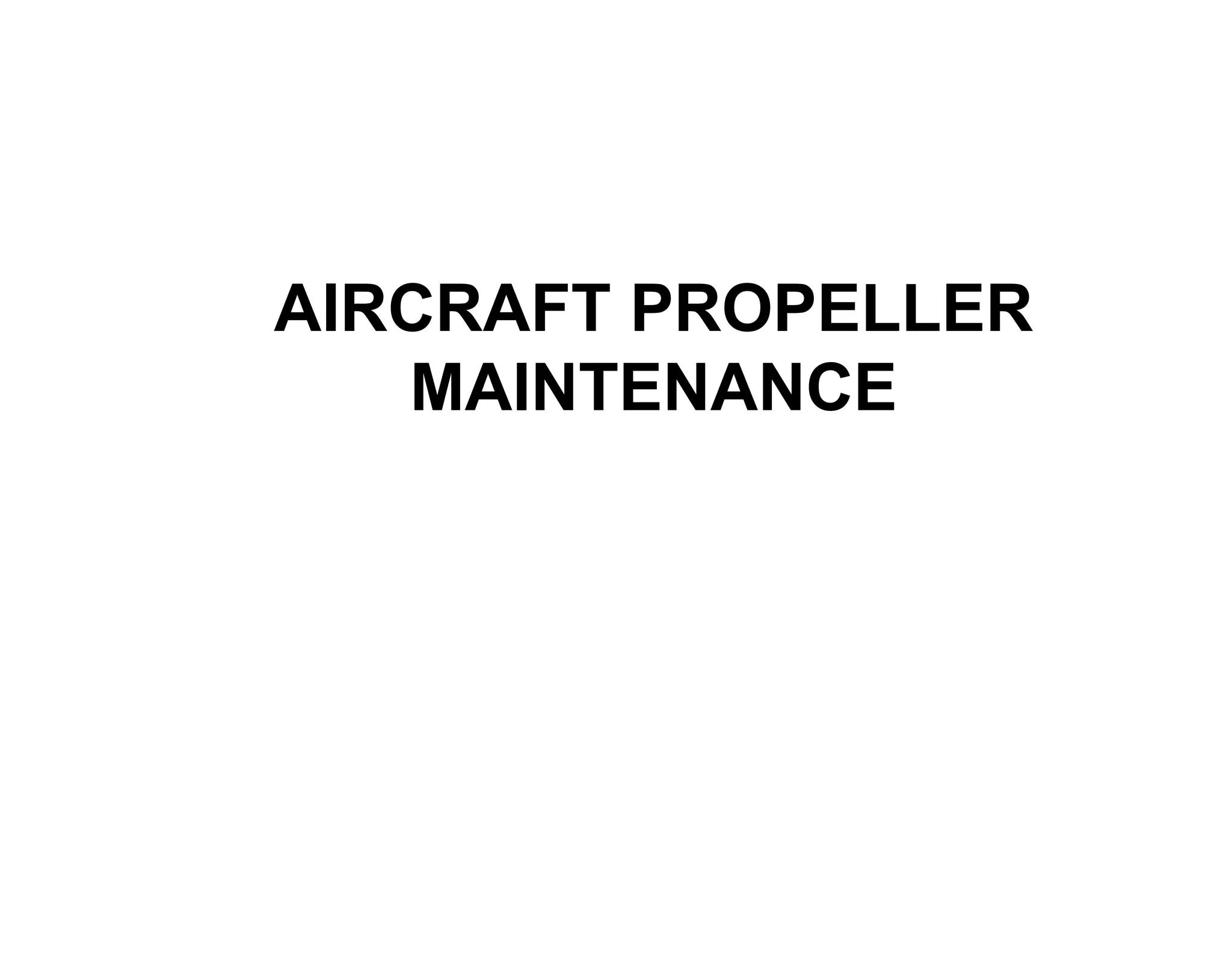 aircraft-propeller-maintenance.pptx