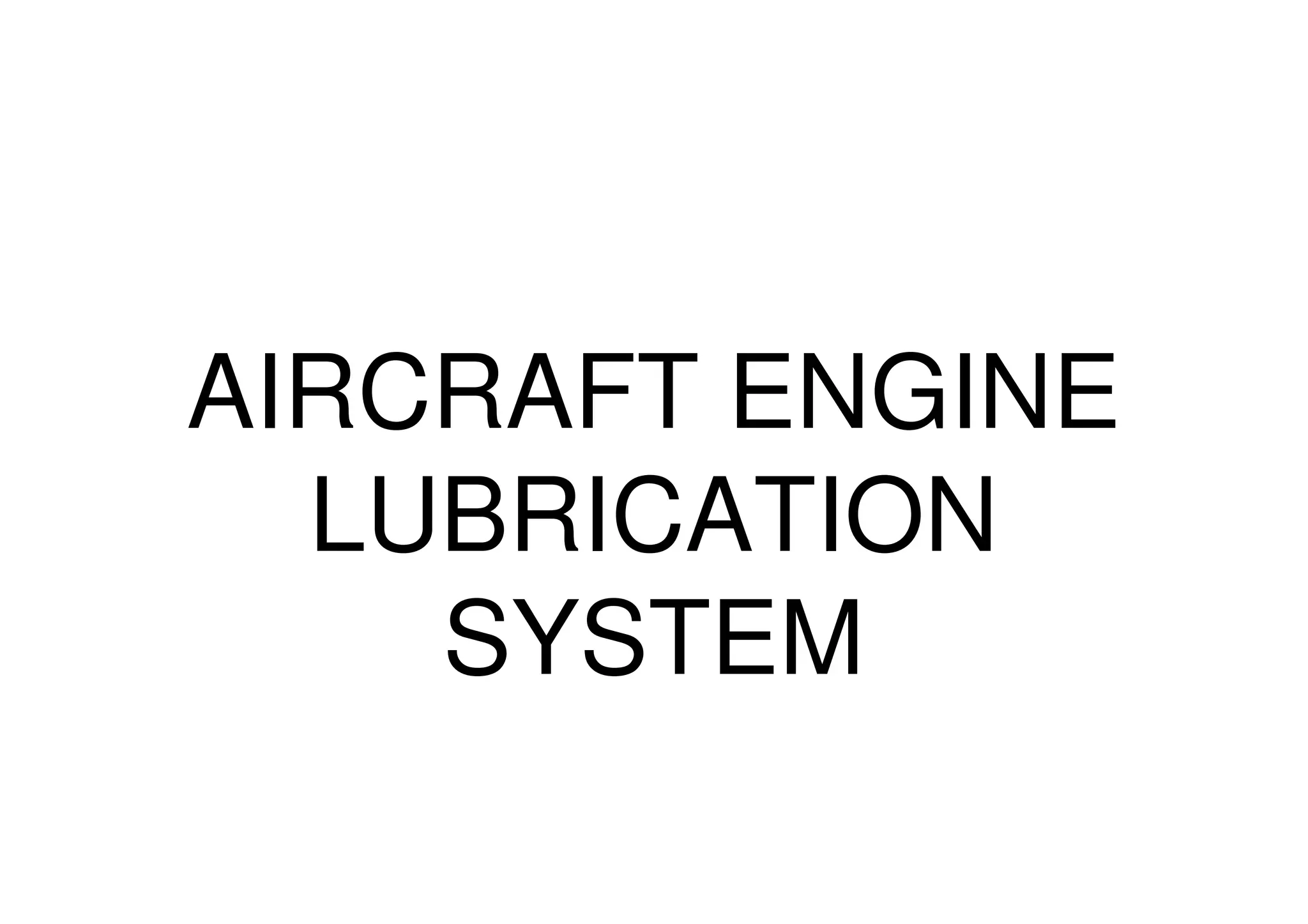 Aircraft and engine fuel system and engine lubrication system | PDF